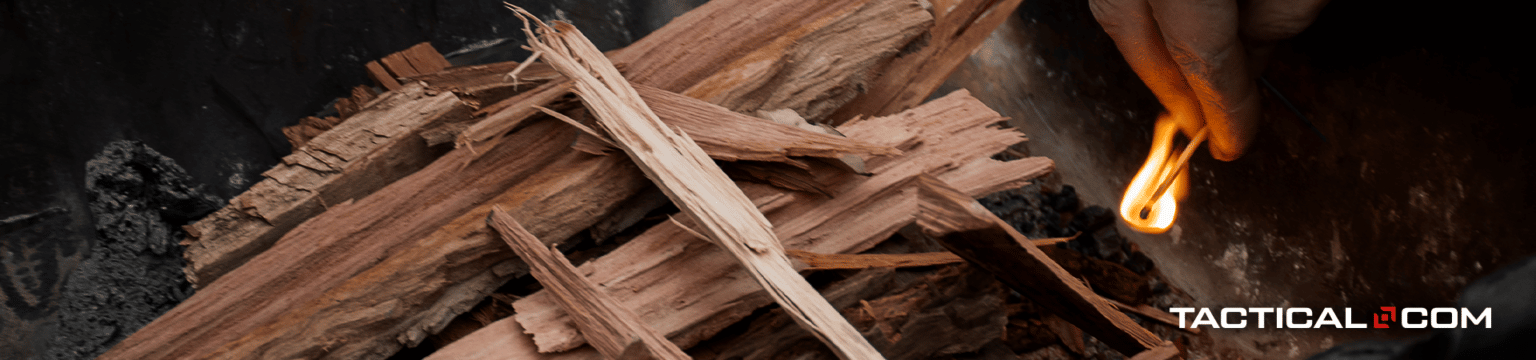 How to Start a Fire 101: A Guide for Beginners - TACTICAL
